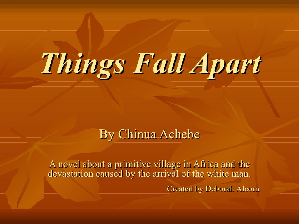 Things Fall Apart