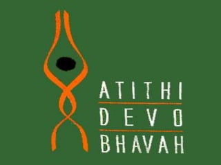 Atithi Devo Bhavah | PPTX