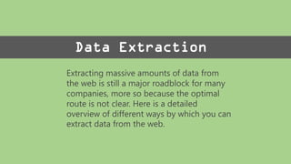Things to Consider when Evaluating Options for Web Data Extraction | PPT