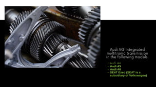 Things to Know About Audi A4 Multitronic Gearbox Problems | PPT