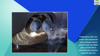 Things to Know About Important Parts of the Emission Control System | PPT