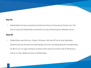 Things to know about Oracle GoldenGate | PPT