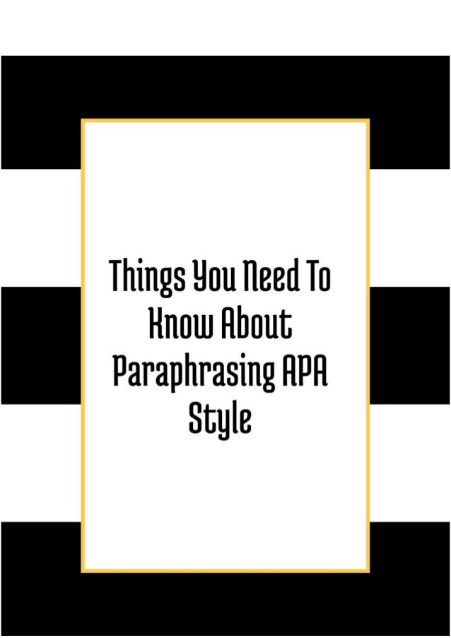Things You Need To Know About Paraphrasing APA Style things-you-need-to-know-about-paraphrasing-apa-style
