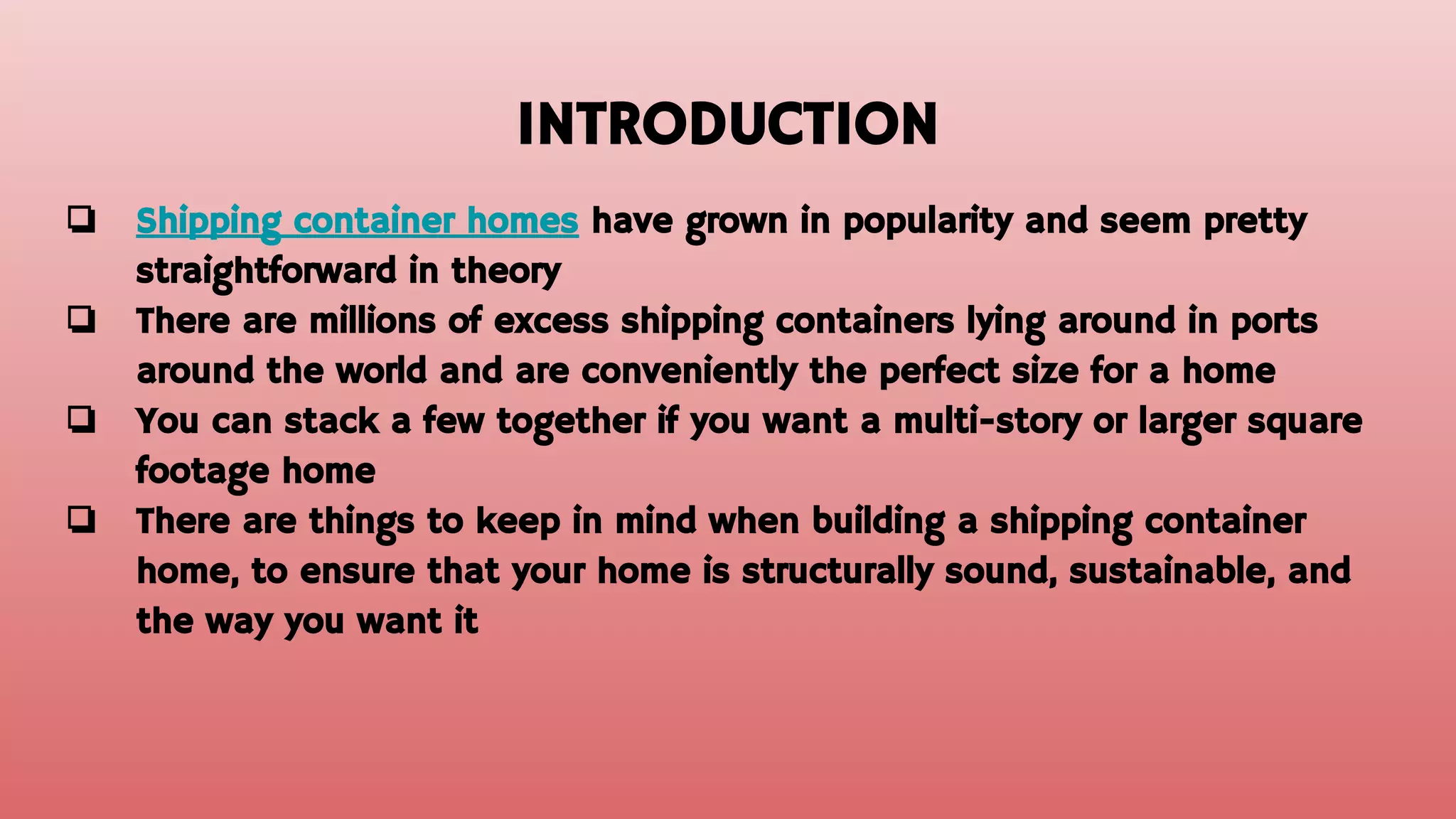 Things you need to know before building a shipping container home!! | PPT