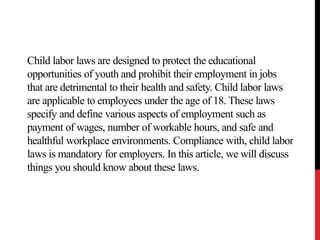 Things You Should Know about Child Labor Laws | PPTX | Daycare and Pre ...