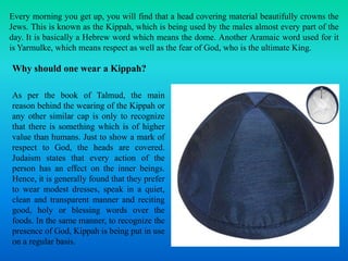 Things you should know about kippah | PPT