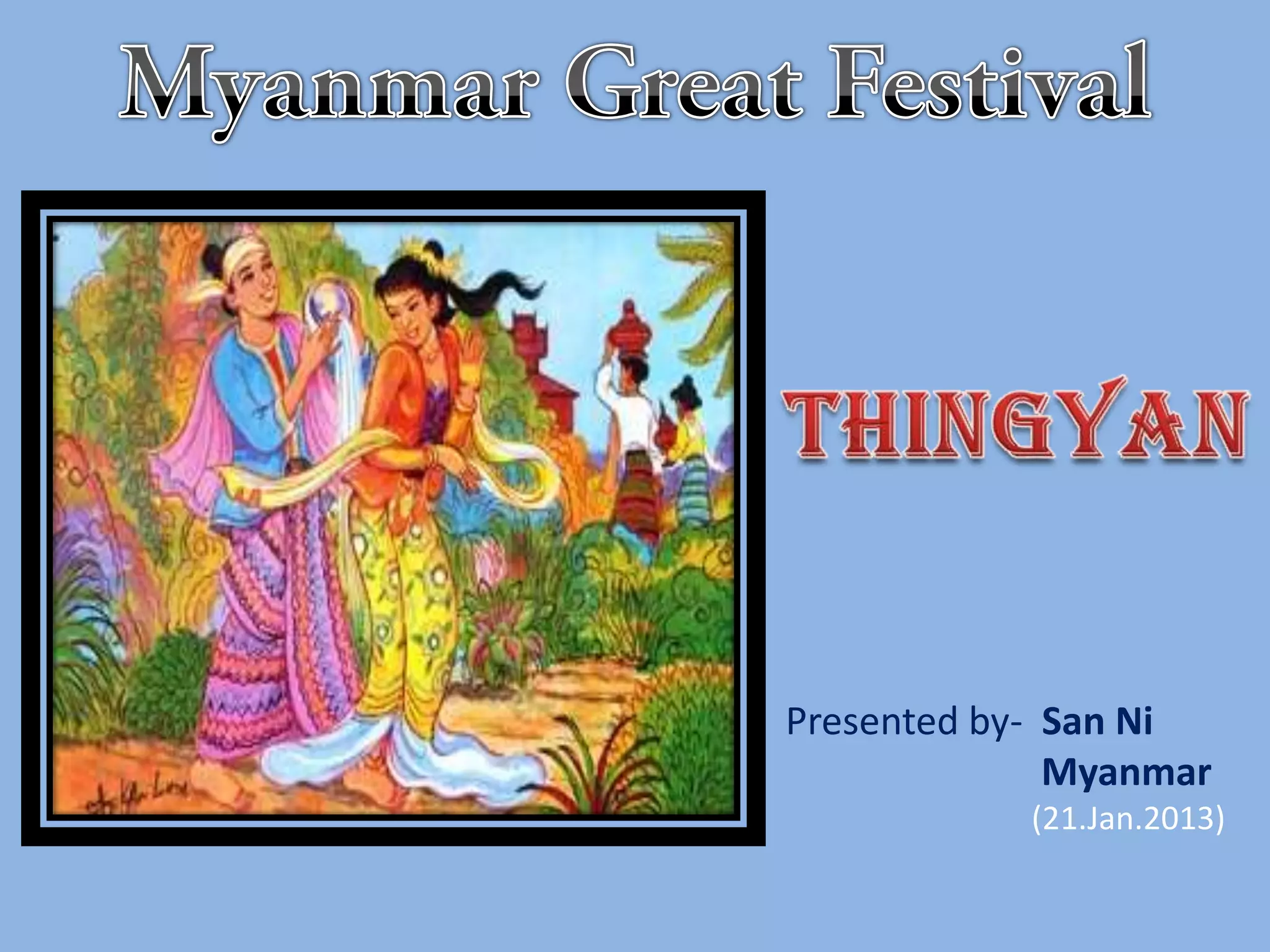 Thingyan, water festival | PPTX