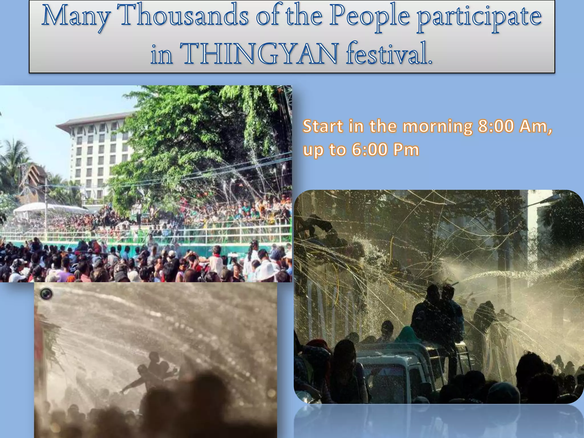 Thingyan, water festival | PPTX