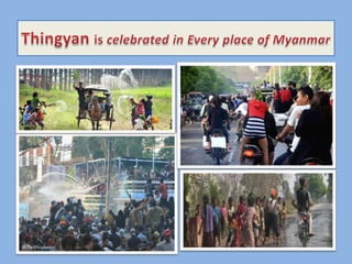 Thingyan, water festival | PPTX