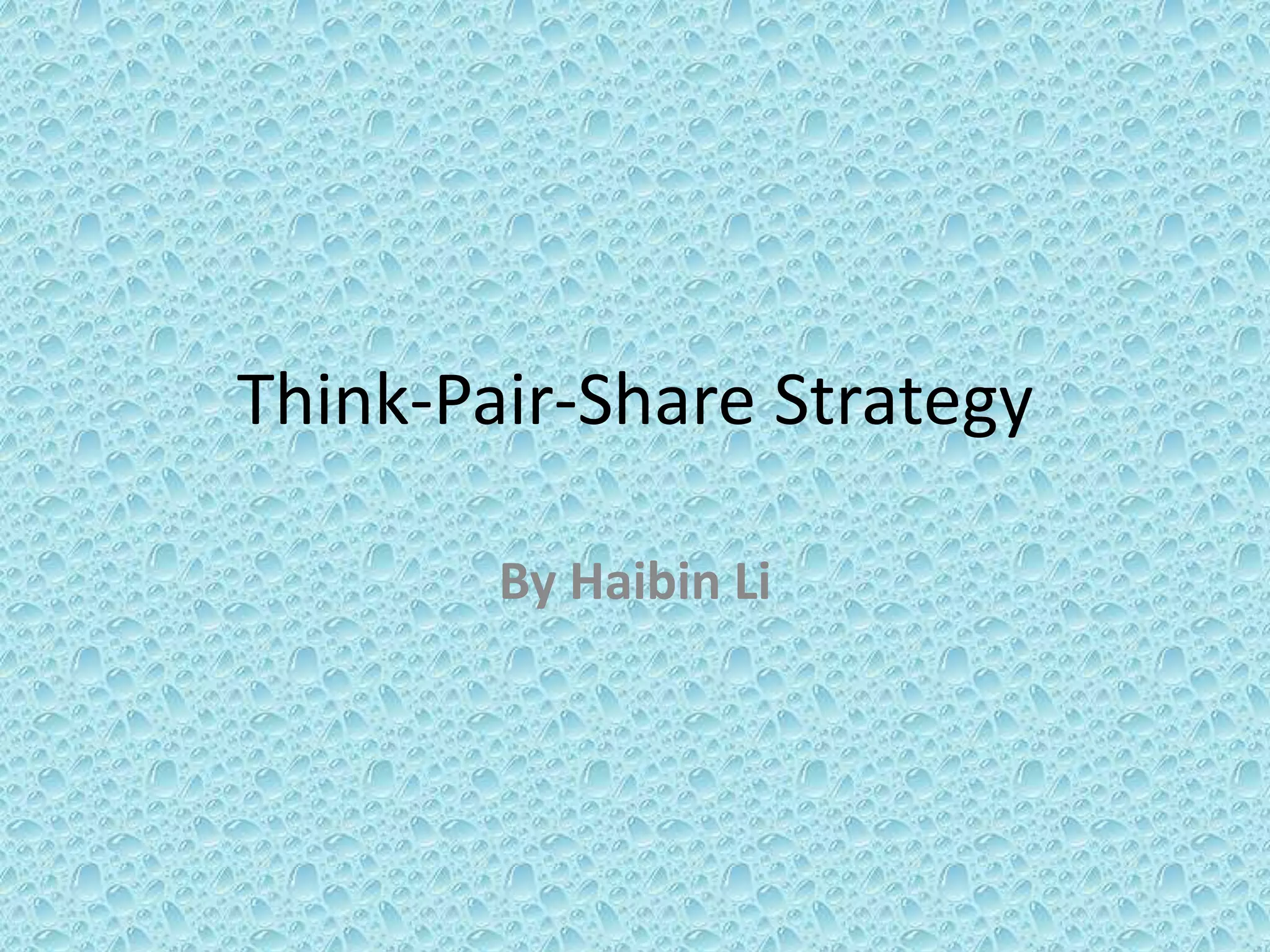 Think pair-share strategy | PPTX
