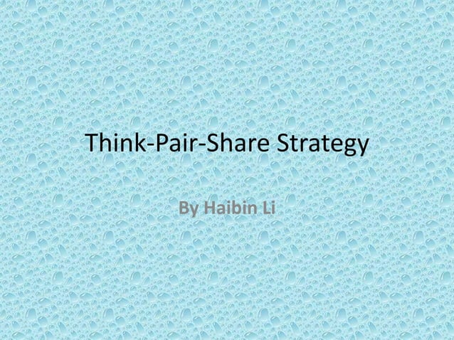 Think pair-share strategy | PPTX | Education