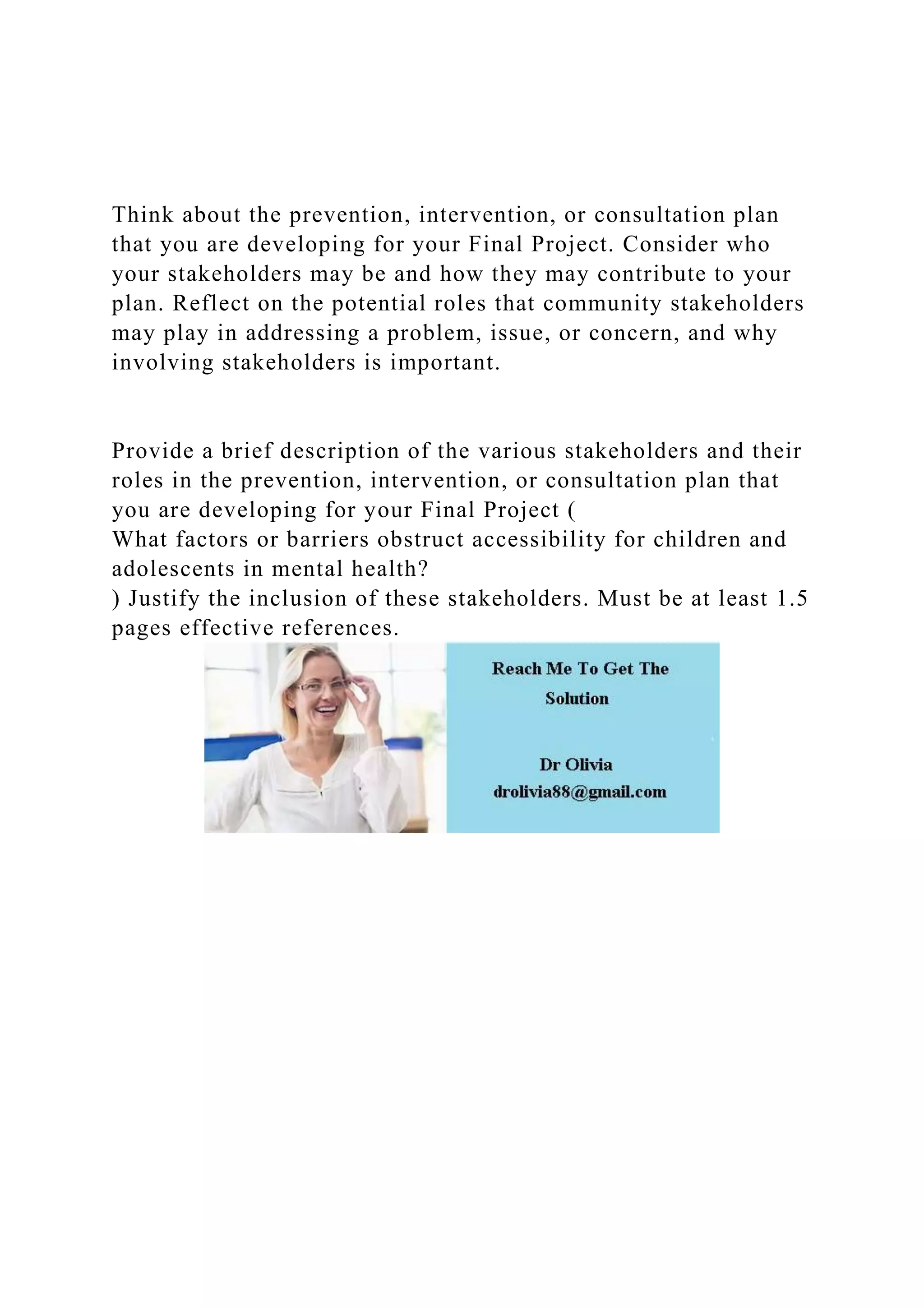 Think about the prevention, intervention, or consultation plan t.docx