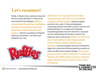 Think Big and Connect to the Max: How Pepsico (re)connected the Ruffles ...