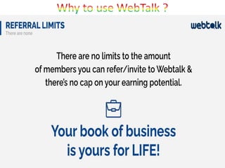 Think and decide : Why use WebTalk ? | PPT
