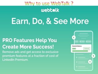 Think and decide : Why use WebTalk ? | PPT