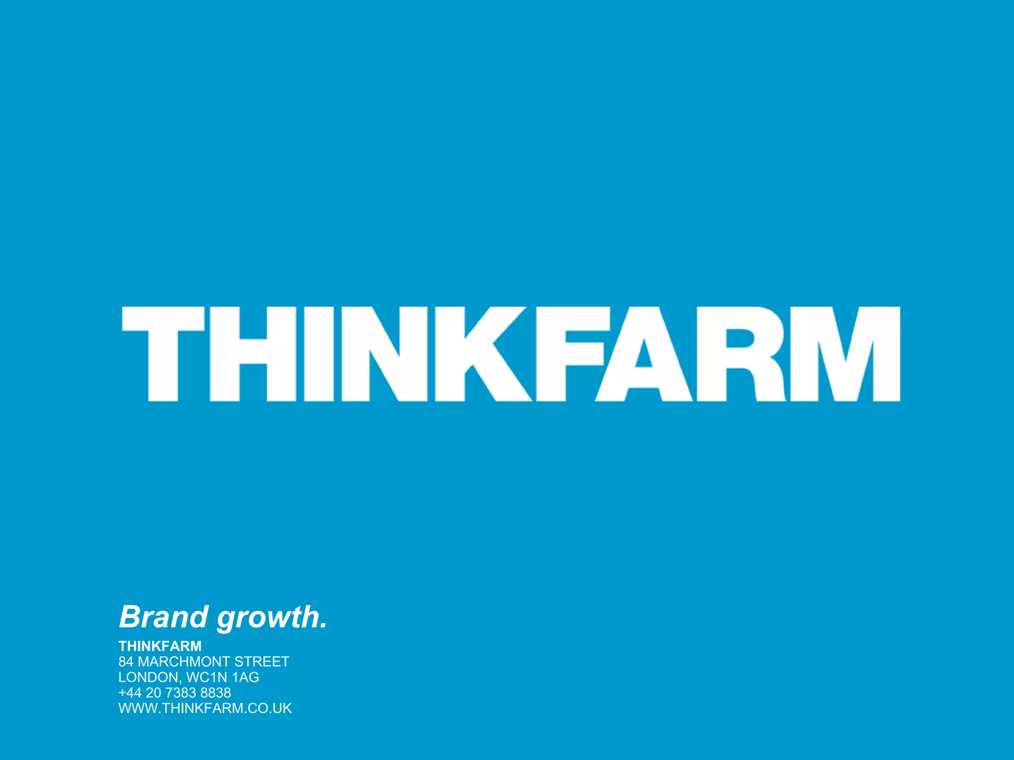 Introducing Thinkfarm | PPT