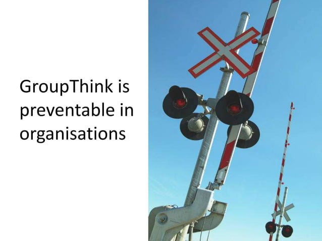 Speaking up when it's unpopular: 7 ways to prevent GroupThink in ...