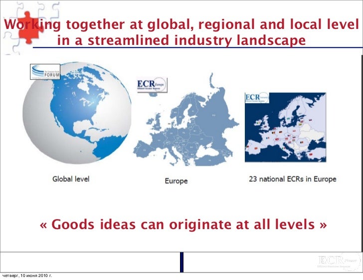 Think global and local act together (metro c&c, l'oreal, tgcgf, ecr f…