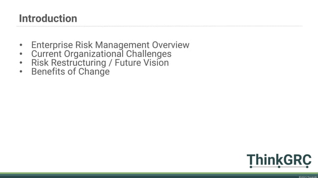 ThinkGRC justifying the transition to an Enterprise Risk Management (ERM) model | PDF