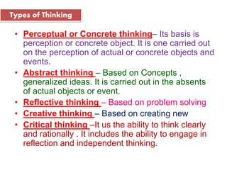 Thinking – types- Convergent thinking, Divergent thinking and Creative ...