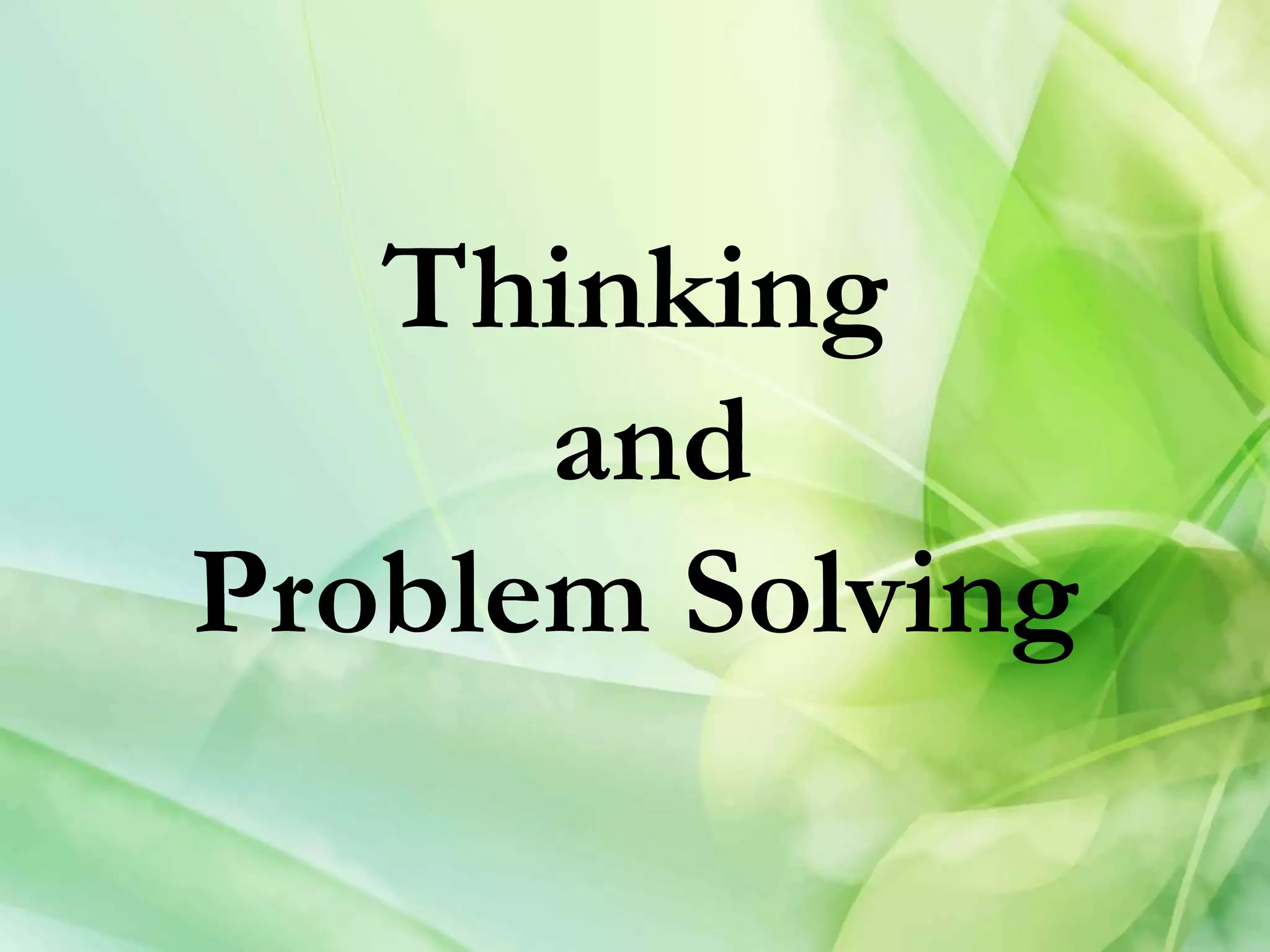 PSYCHOLOGY-Thinking and Problem Solving | PPTX