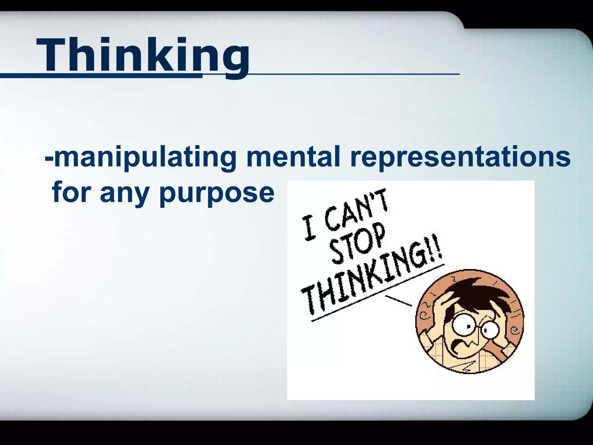 Thinking and Reasoning | PPT