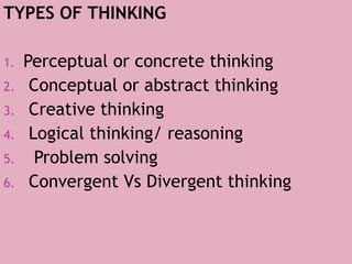 Thinking is a mental process which produces thoughts. Reasoning is a ...