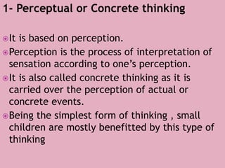 Thinking is a mental process which produces thoughts. Reasoning is a ...
