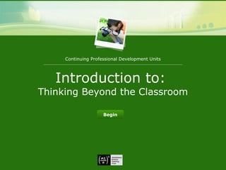 Thinking+Beyond+the+Classroom | PPT