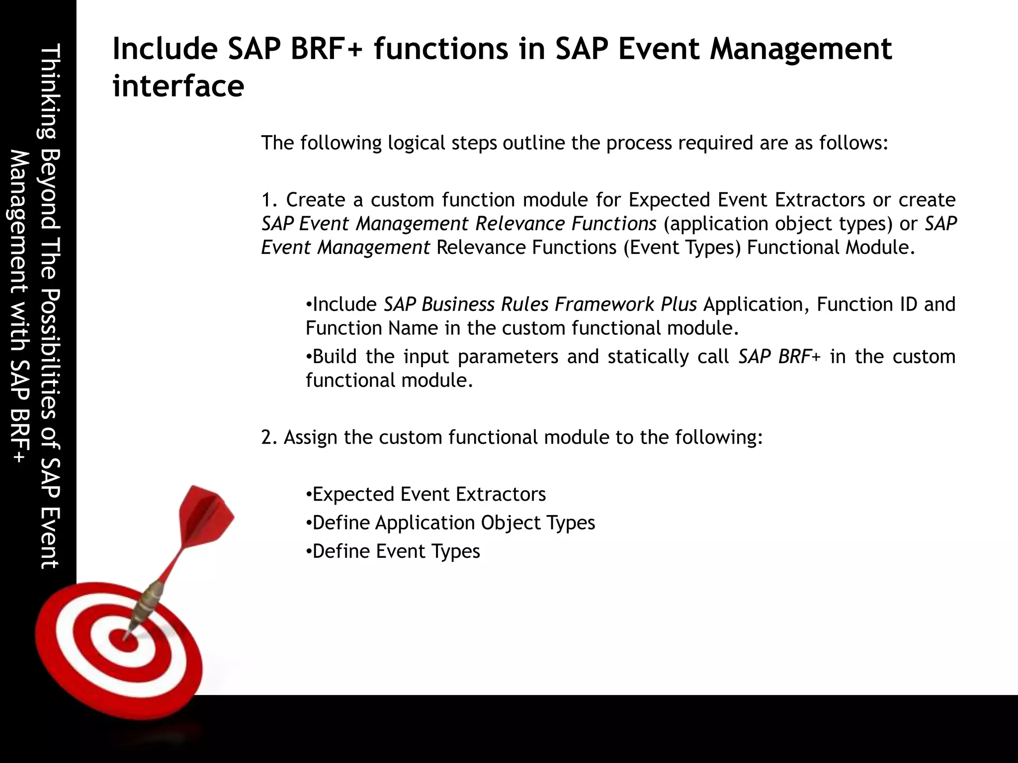 Thinking Beyond The Possibilities of SAP Event Management with SAP BRF+ ...