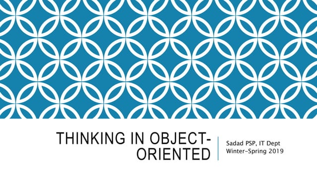 Thinking in object oriented - Part 3 | PPT