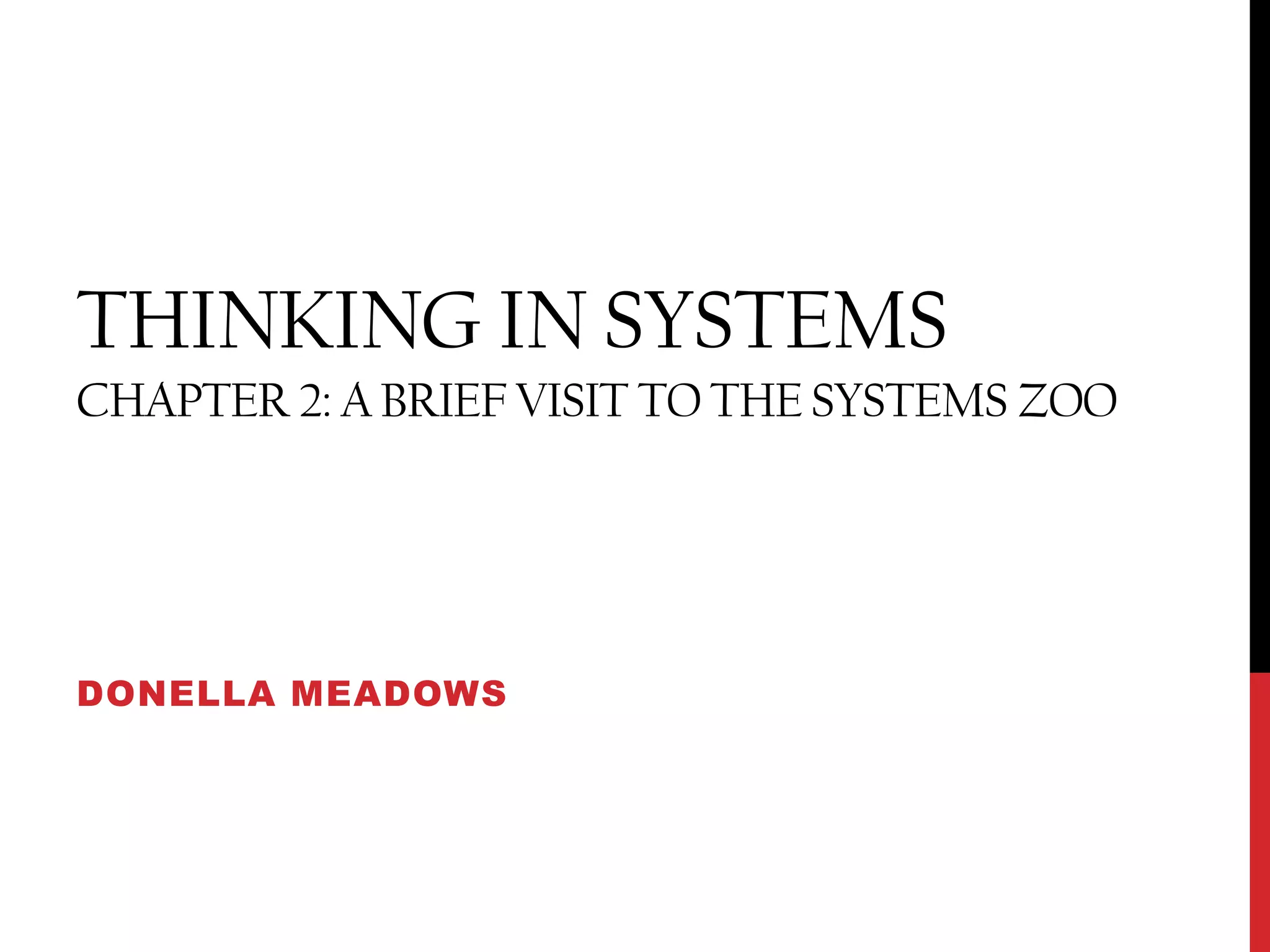 Thinking in systems (Donella Meadows) chapters 1 to 3 | PPTX