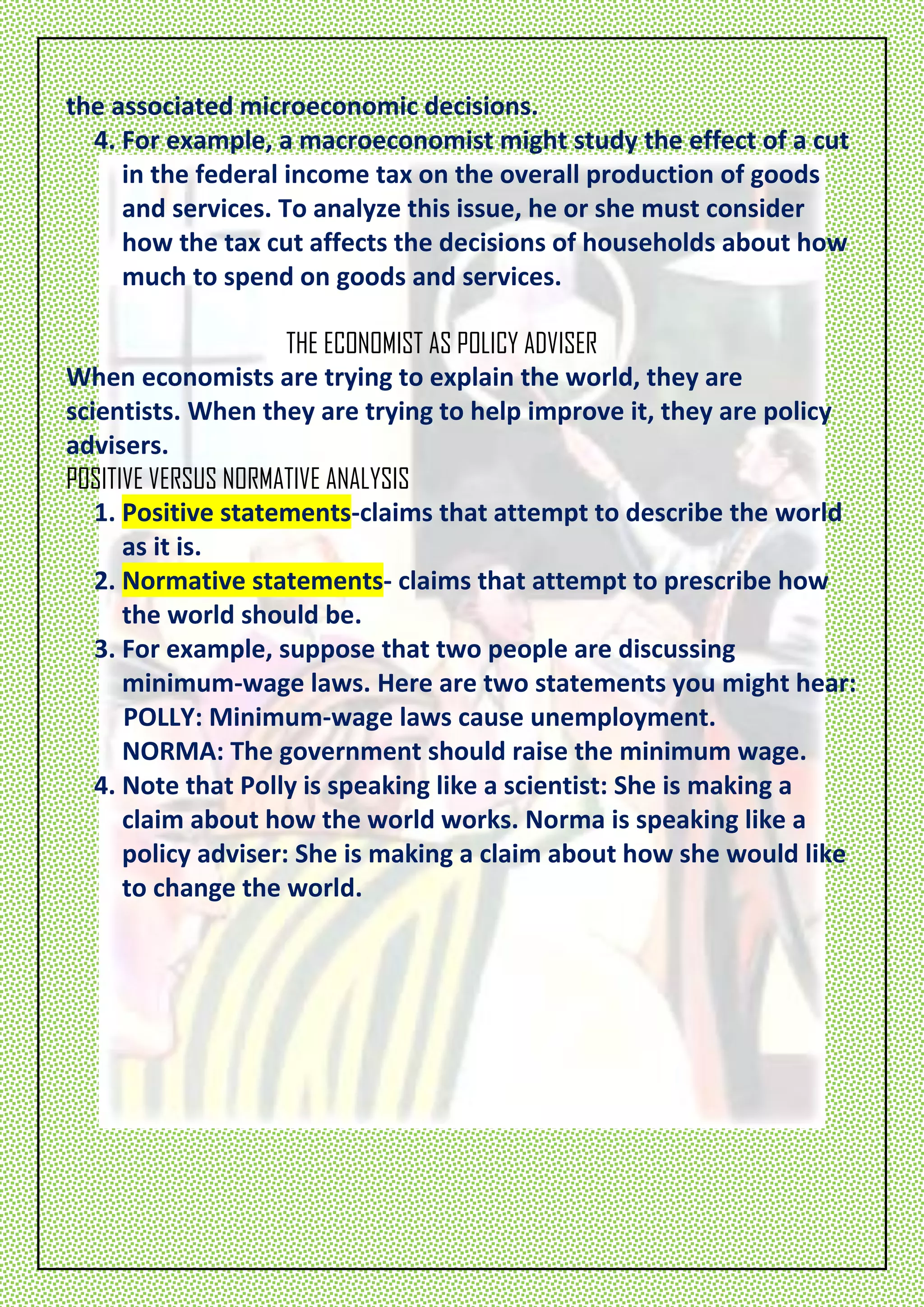 Thinking like an economist, economists-A scientist or A policy adviser ...