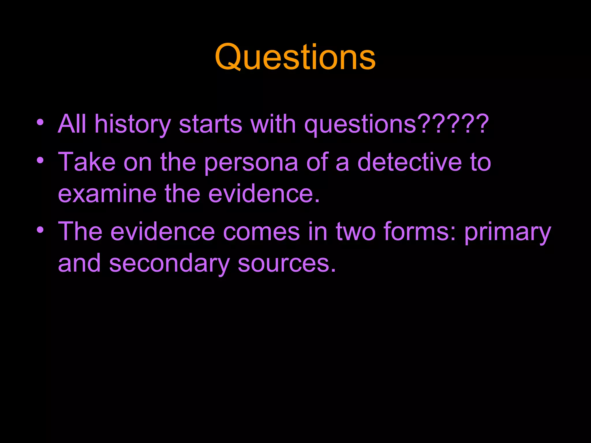 Thinking like historian full slideshow | PPT