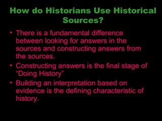 Thinking like historian full slideshow | PPT