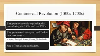 Thinking revolutions - Commercial and Scientific Revolutions | PPTX