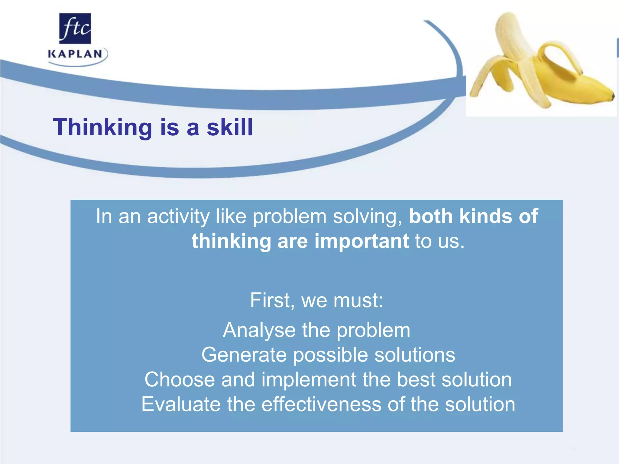 CREATIVE THINKING - Thinking Skills | PPT