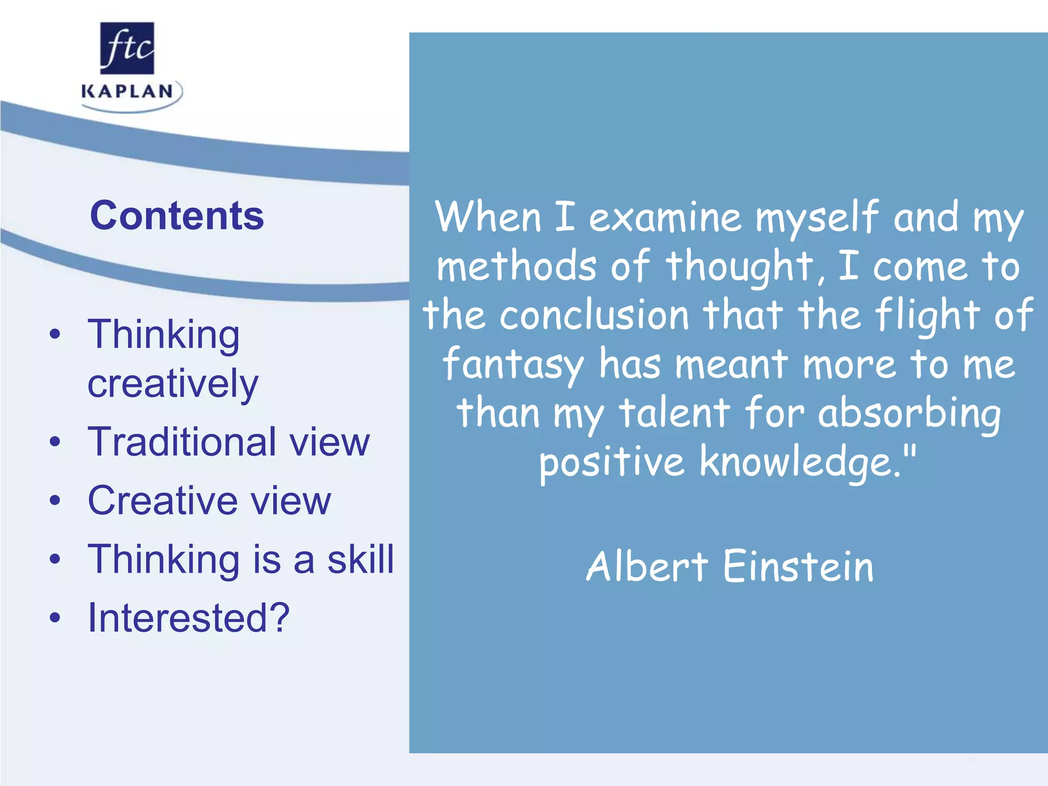 CREATIVE THINKING - Thinking Skills | PPT