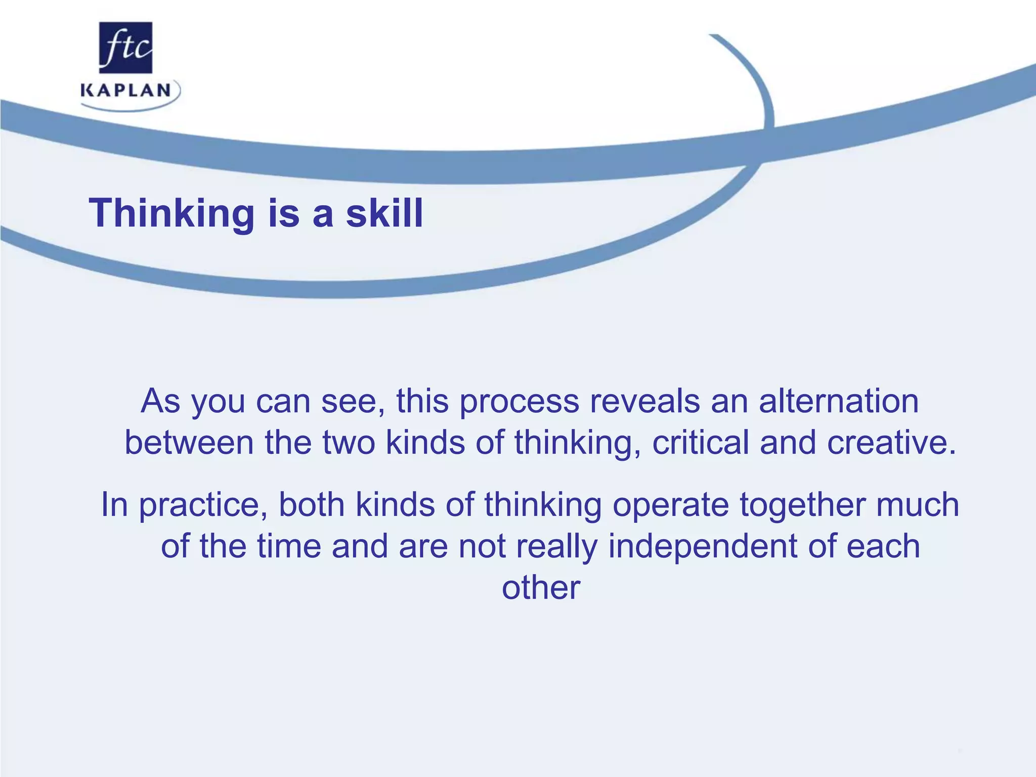 CREATIVE THINKING - Thinking Skills | PPT