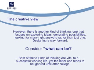 CREATIVE THINKING - Thinking Skills | PPTX