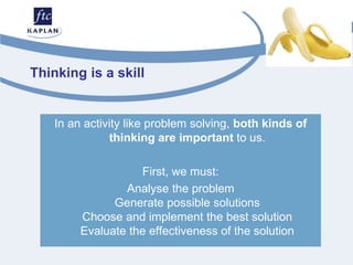 CREATIVE THINKING - Thinking Skills | PPT