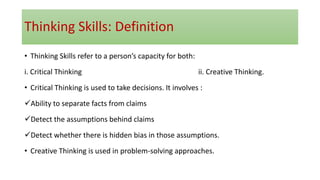 Thinking Skills: Meaning and Types: Critical and Creative.pptx