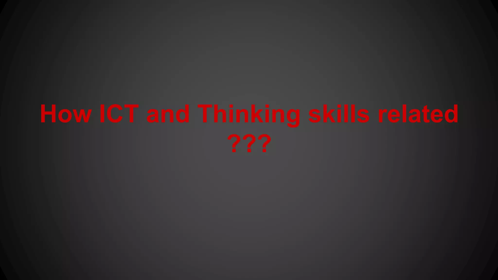 Thinking skills and ict | PPTX