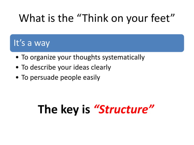 Think on your feet | PPTX