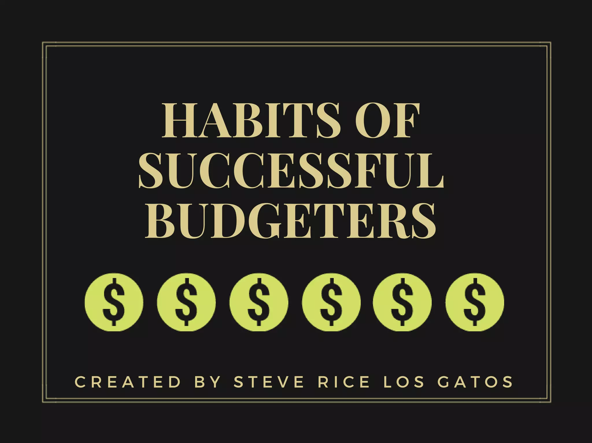 Steve Rice Los Gatos: Habits Of Successful Budgeters | PDF