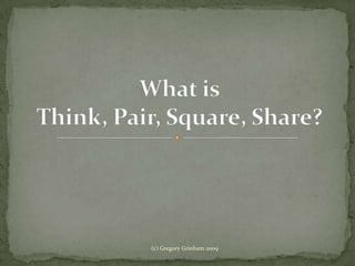 Think Pair Square Share | PPTX