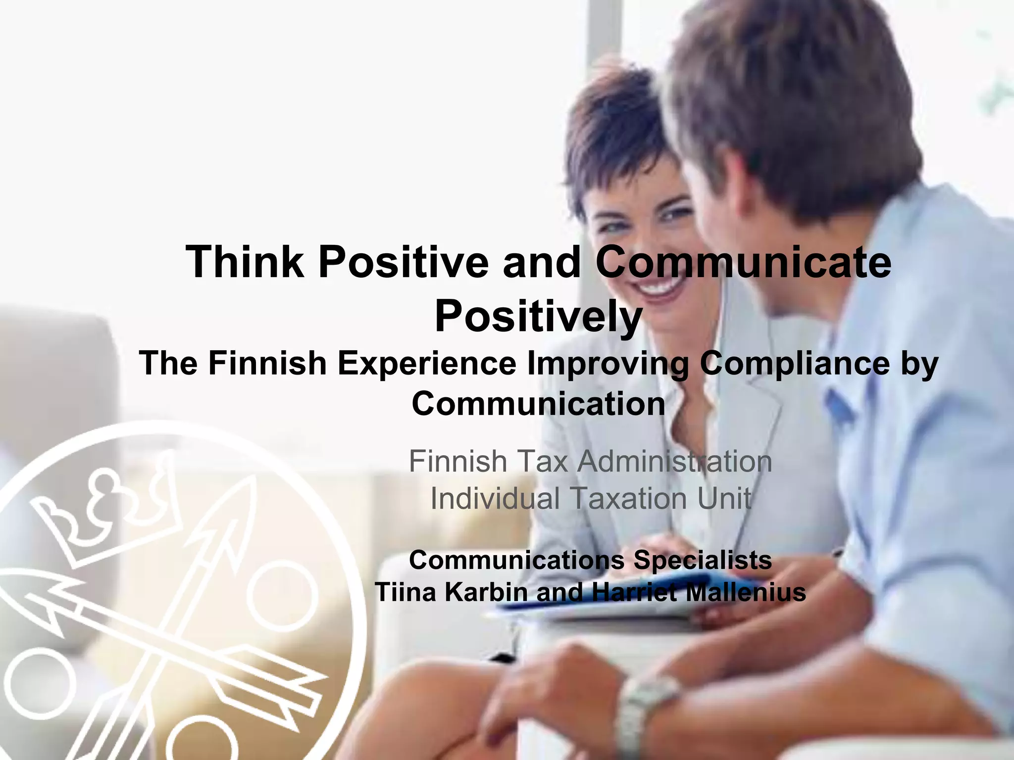 Finlandia: Think Positive and Communicate Positively - The Finnish ...