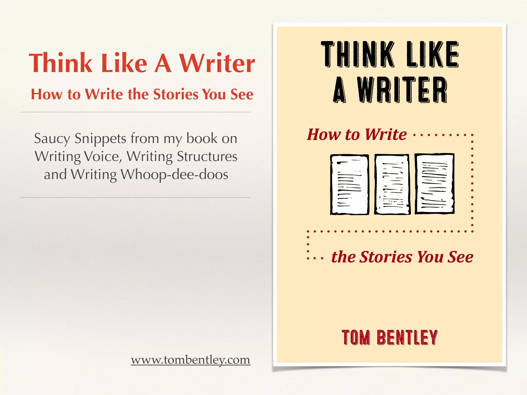 Think Like a Writer: How to Write the Stories You See | PPT