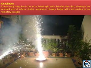 Impact of Diwali fireworks on Environment | PPTX