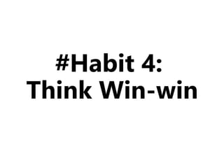 Think win win (seven habit of effective teenagers) | PPT